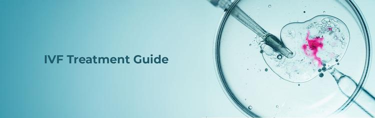 What to Expect During IVF Treatment | Step-by-Step Guide